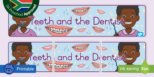 Teeth and the Dentist Display Banner (teacher made)