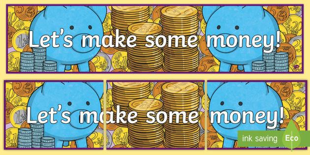 Let's Make Some Money Display Banner (Teacher-Made)