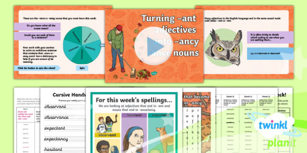 -Ant, -Ance, -Ancy Spelling Rule - Year 6 SPaG Lesson Pack