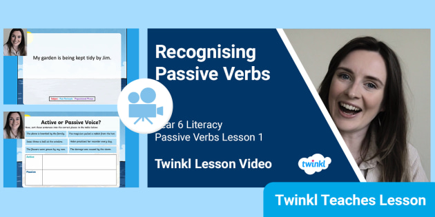 FREE! - Year 6 (Ages 10-11) Passive Verbs: Video Lesson 1