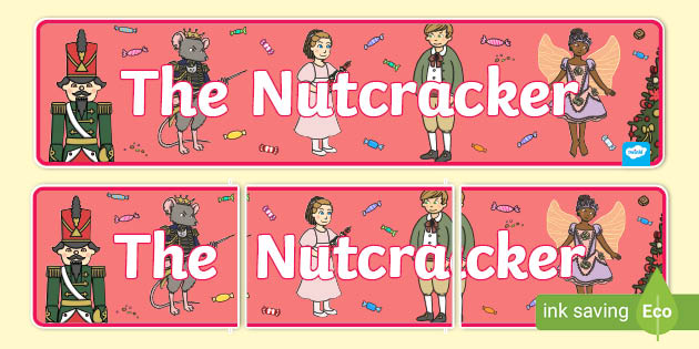 FREE! - The Nutcracker Display Banner (teacher made)