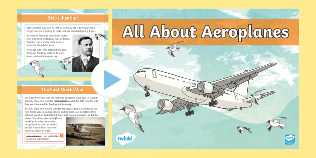 KS2 All About Aeroplanes PowerPoint (teacher made)