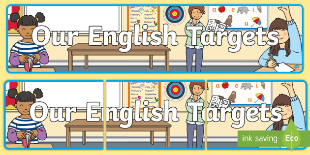 👉 Our English Targets Display Banner - English Targets Display Banner