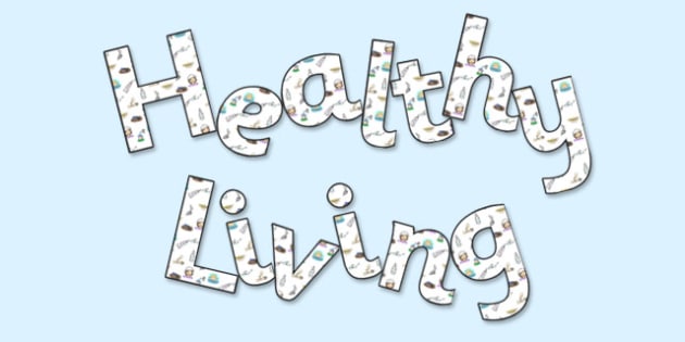 'Healthy Living' Display Lettering (teacher made)