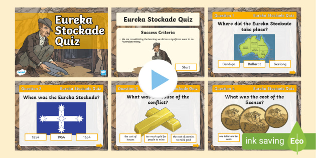 Eureka Stockade Quiz (teacher made)