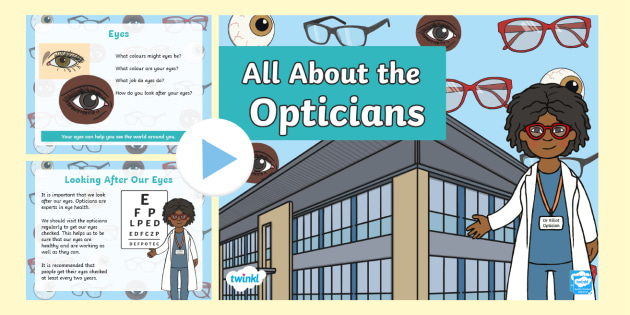 All About the Opticians PowerPoint (Teacher-Made)