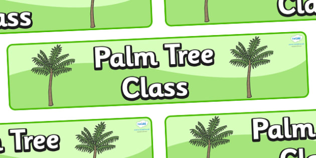 FREE! - Palm Tree Themed Classroom Display Banner