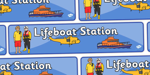Lifeboat Station Display Banner (teacher made)