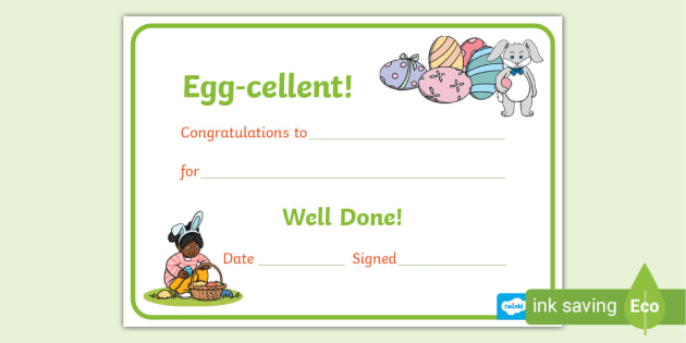 Egg-cellent! Certificate (teacher made)