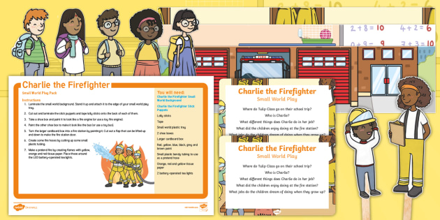 Charlie the Firefighter Small World Play Idea and Printable Resource Pack