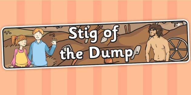 Stig of the Dump Display Banner (teacher made)