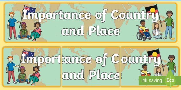 Importance of Country and Place Display Banner