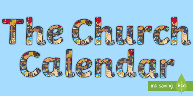 The Church Calendar - display lettering