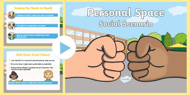 Personal Space Social Scenario PowerPoint (teacher made)
