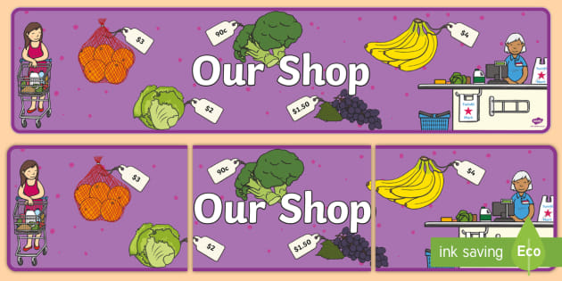 Our Shop Role Play Display Banner - (teacher made)
