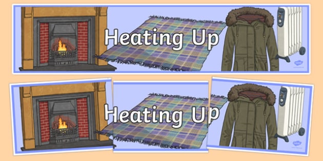 Heating Up Display Banner (teacher made)