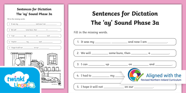 NI Linguistic Phonics 3a ‘ay’ Sound Dictation Sentences