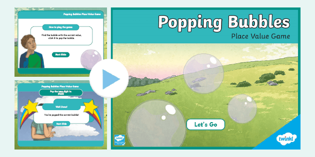 Popping Bubbles Place Value Game - Year 3-4 Maths - Twinkl