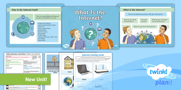What is the Internet? Year 4 Lesson Pack - KS2 - Twinkl