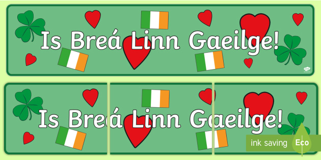Is Breá Linn Gaeilge | Display Banner | Twinkl