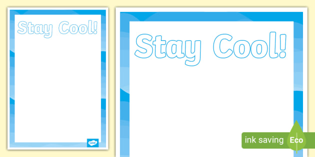 Stay Cool Poster (teacher made)
