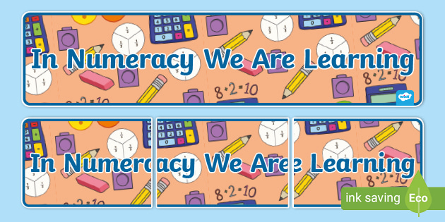 FREE! - 👉 In Numeracy We Are Learning (teacher made)