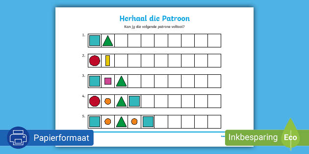 Herhaal die Patroon (teacher made)