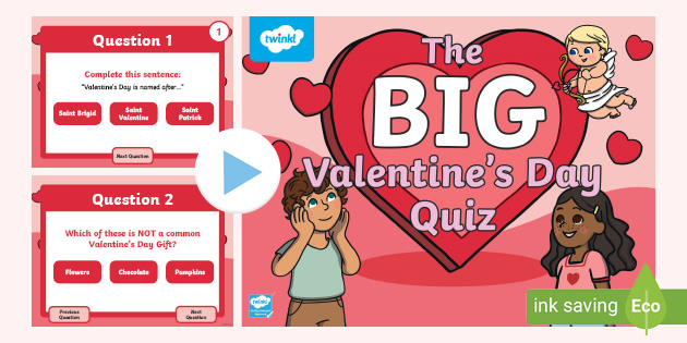 Valentines Day Quiz (teacher made)