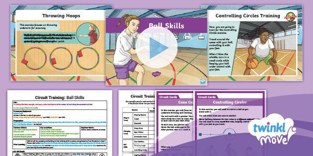 Twinkl Move PE - Y3 Circuit Training Lesson 3 Ball Skills