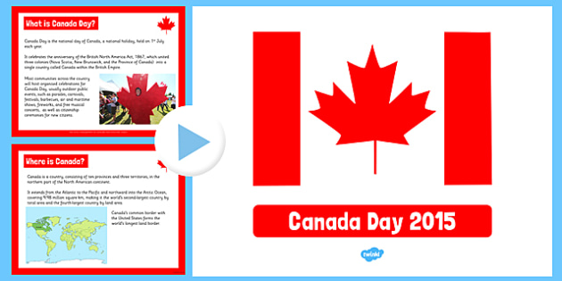 Canada Day Information PowerPoint - canada day, information