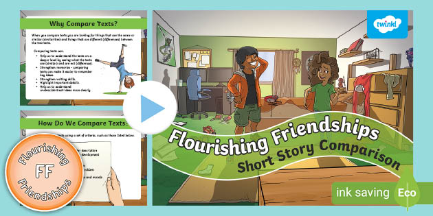 Flourishing Friendships Short Story Comparison PowerPoint