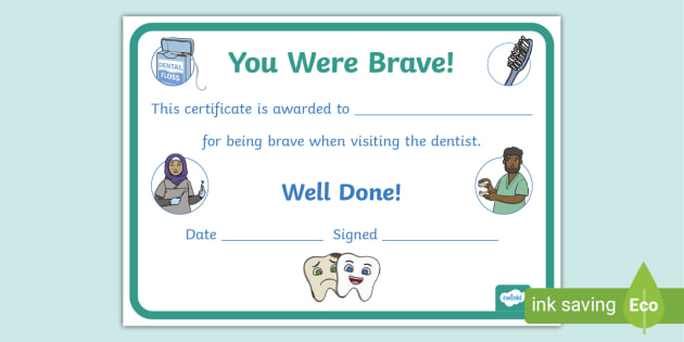 Dentist Bravery Certificate,Dentists (teacher made)