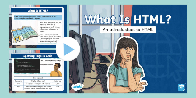 KS2 What is HTML? PowerPoint - KS2 (teacher made) - Twinkl