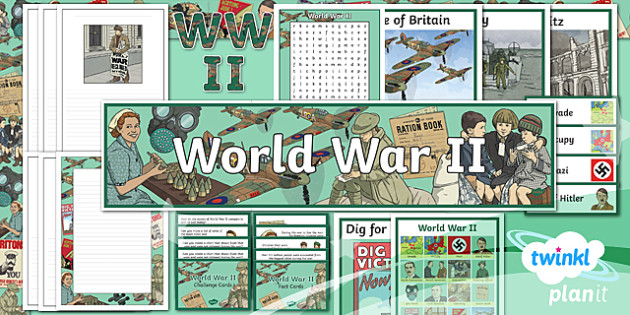 World War 2 Additional Resources - Year 5 & 6 History