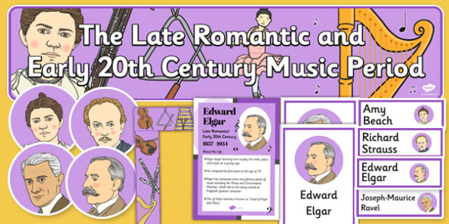Late Romantic Period and Early 20th Century Music Display Pack