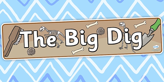 The Big Dig Display Banner - dig, digging, the big dig, banner