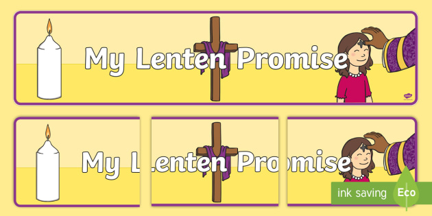 My Lenten Promise Display Banner (teacher made)
