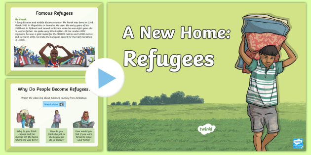 A New Home: Refugees PowerPoint (teacher made)
