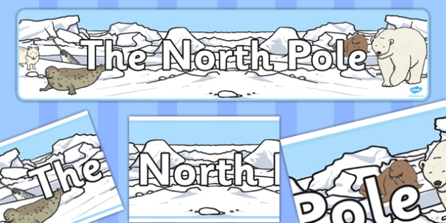 The North Pole Display Banner - Winter, display banner, polar