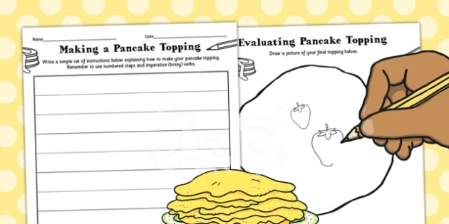 Making and Evaluating a Pancake Topping Worksheet / Worksheet