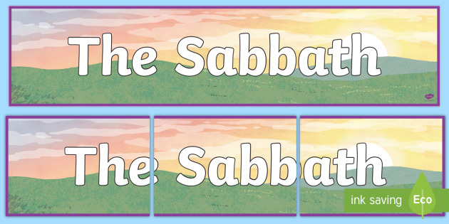 The Sabbath Day Display Banner (teacher made)