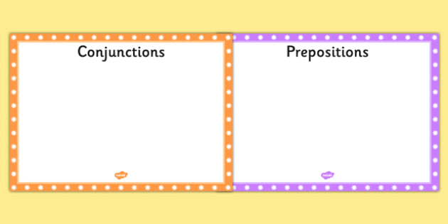 Conjunctions and Prepositions Sorting Mats - ESL Connectives Resources