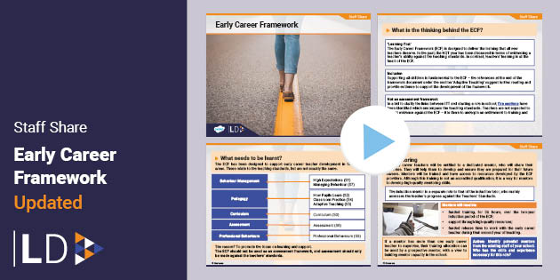 Staff Share: Early Career Framework Reforms UPDATED