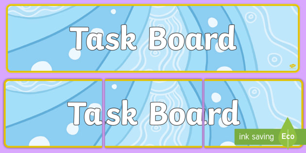 Task Board Display Banner (teacher made)