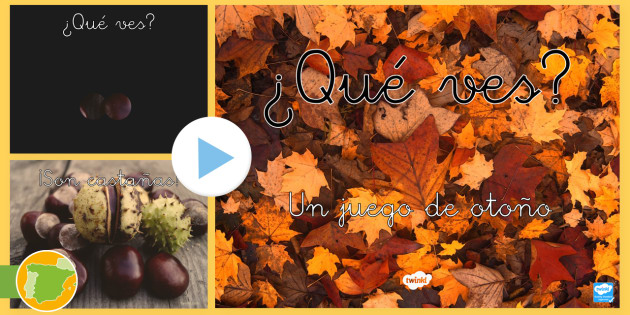 Presentación: ¿Qué ves? - Otoño (teacher made)