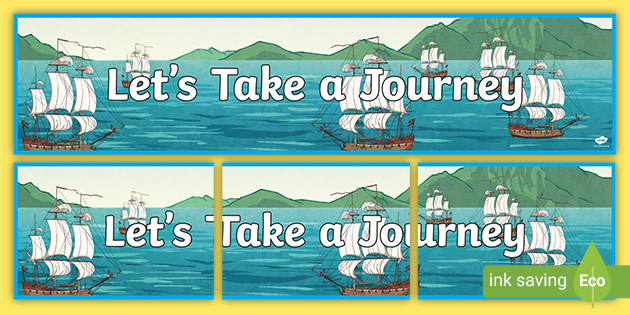 Let's Take a Journey Year 4 Integrated Unit Display Banner