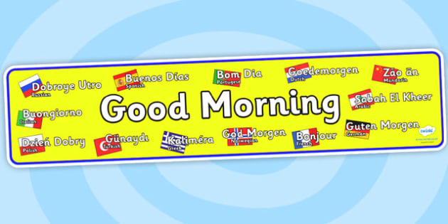 Good Morning Mixed Languages Display Banner - display banner, languages ...