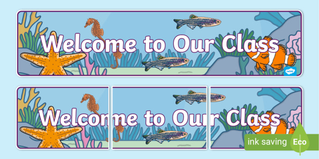 Welcome to our Class Display Banner Fish Themed