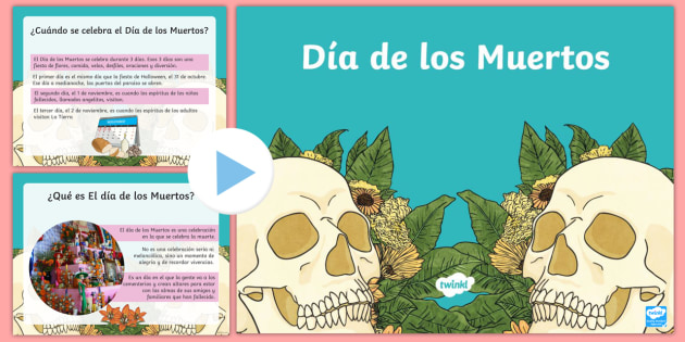 Presentación: Día de los Muertos (teacher made)