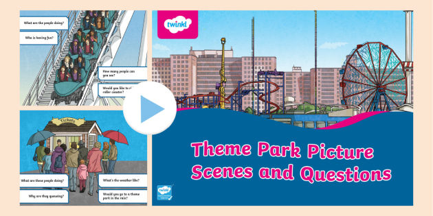 Theme Park Picture and Question Prompts (teacher made)